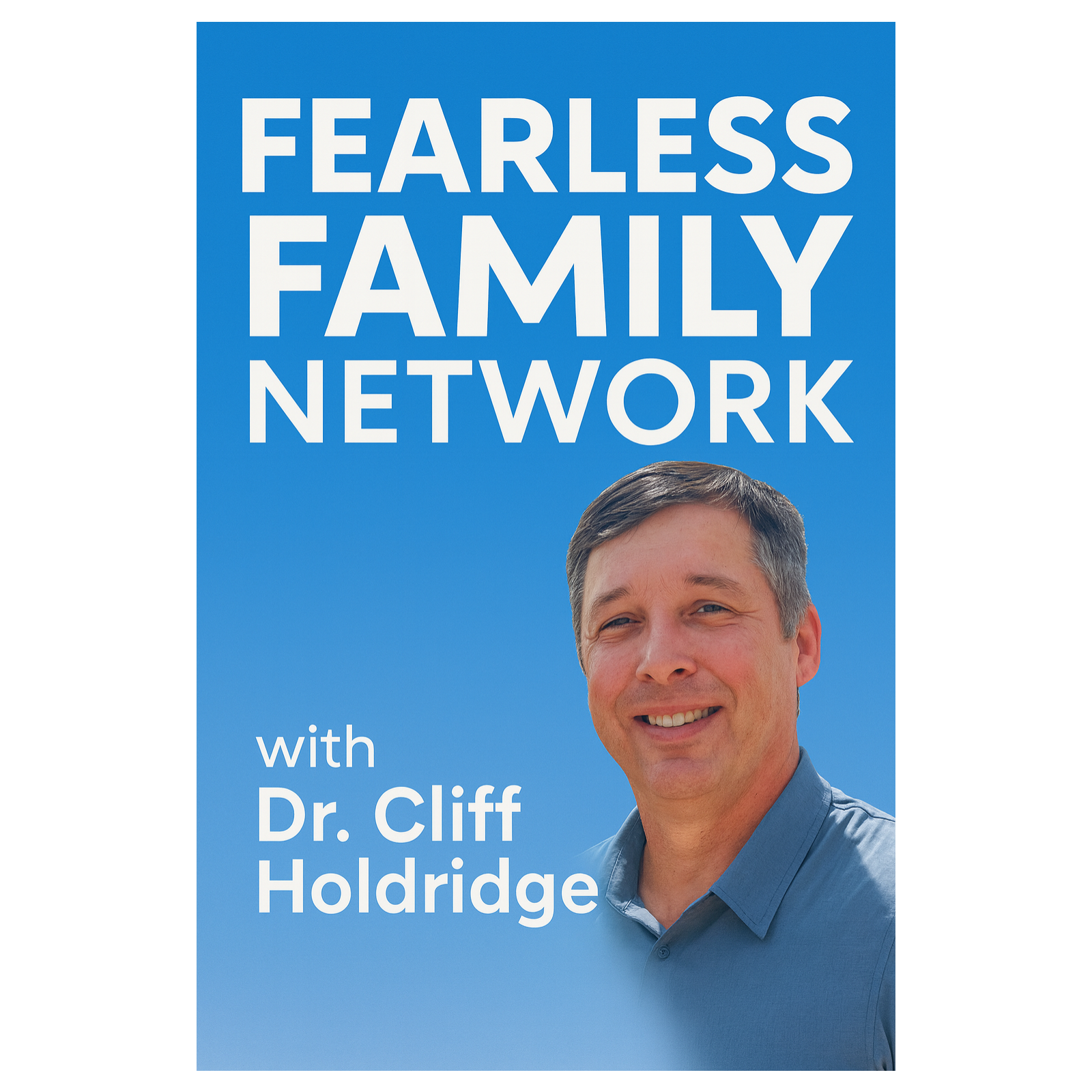 Fearless Family Network Podcast Republic