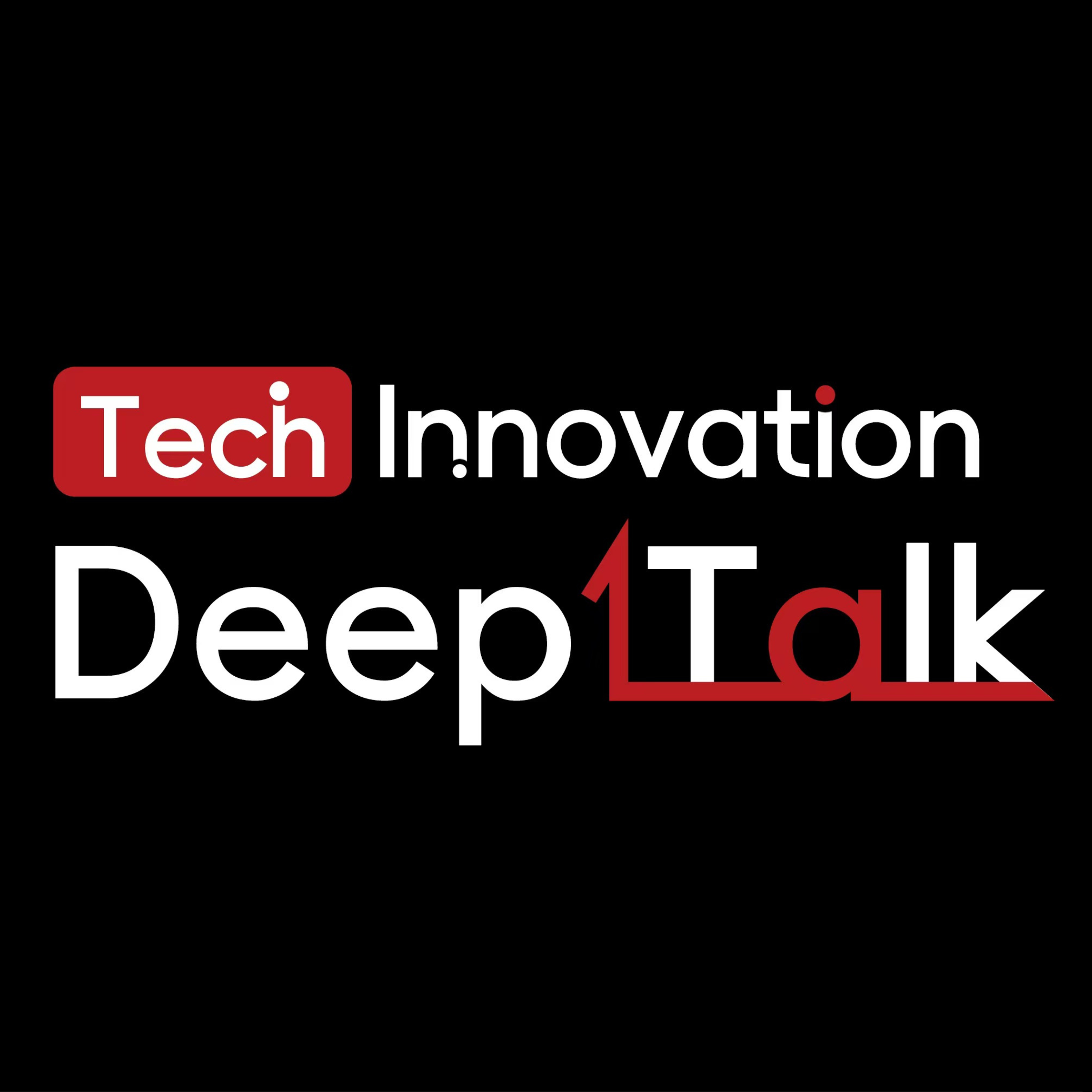 Tech Innovation Deep Talk - Podcast Addict