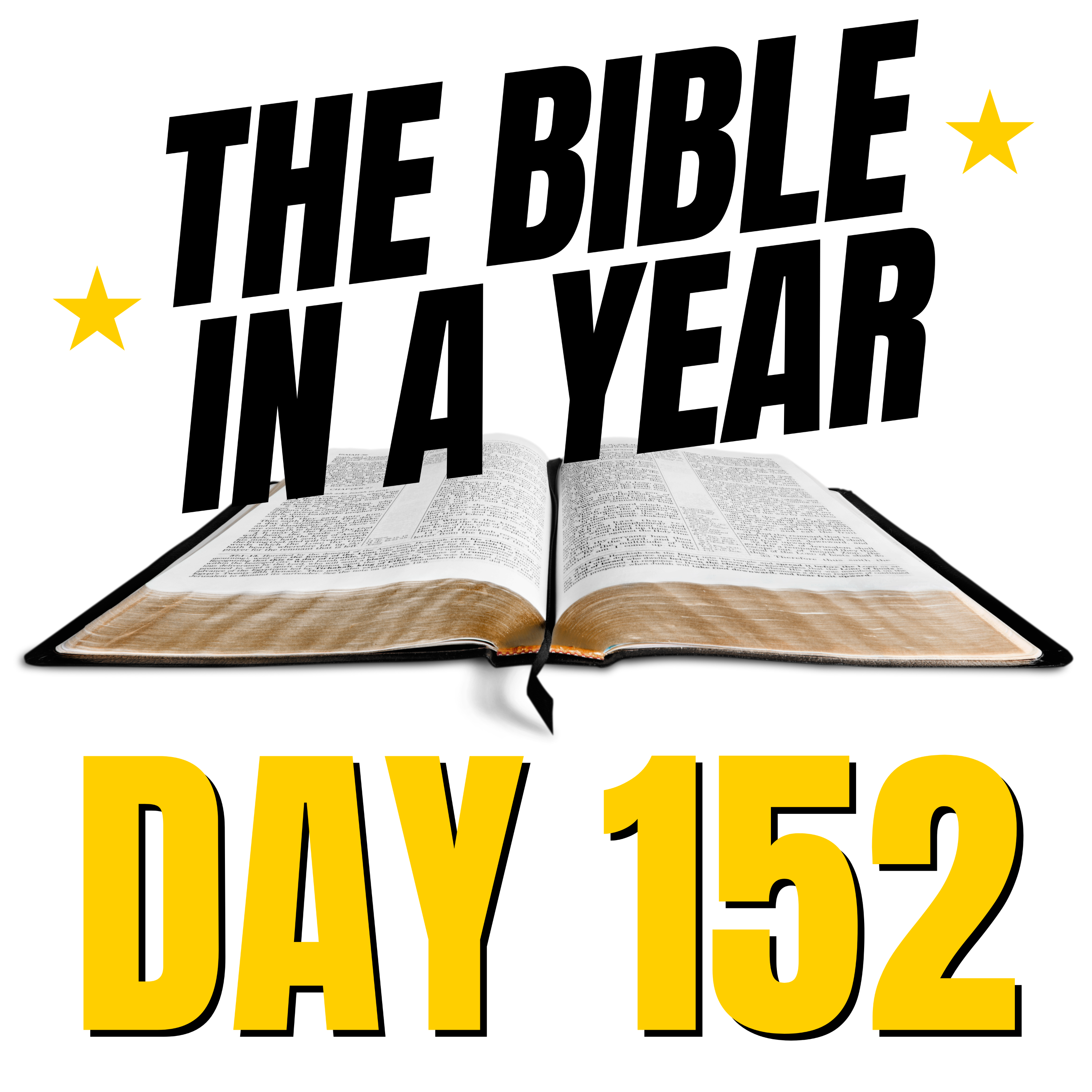 THE BIBLE IN A YEAR: Day 152 - THE BIBLE IN A YEAR (with Alicia Purdy ...