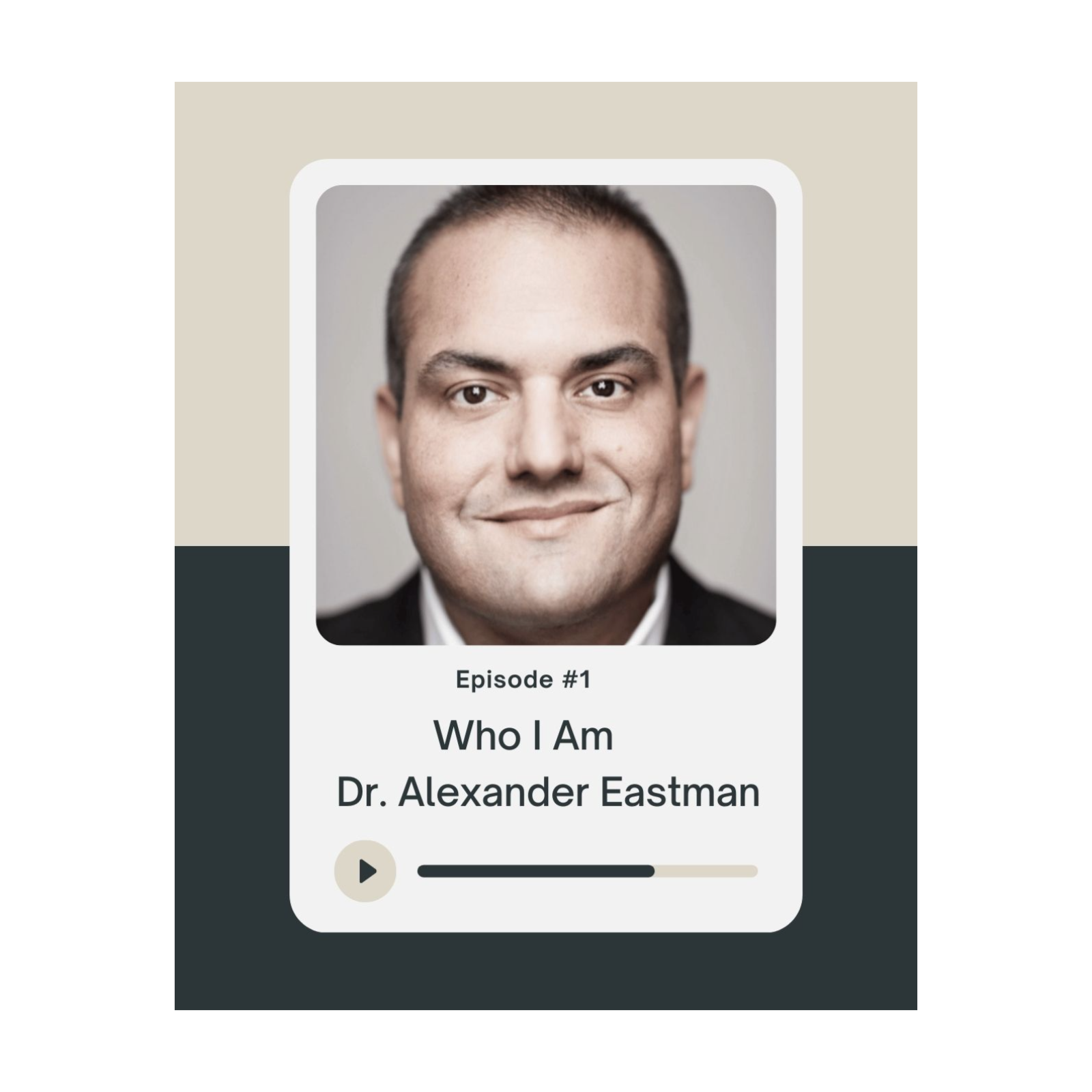 First Five Minutes with Dr. Alexander Eastman - Podcast